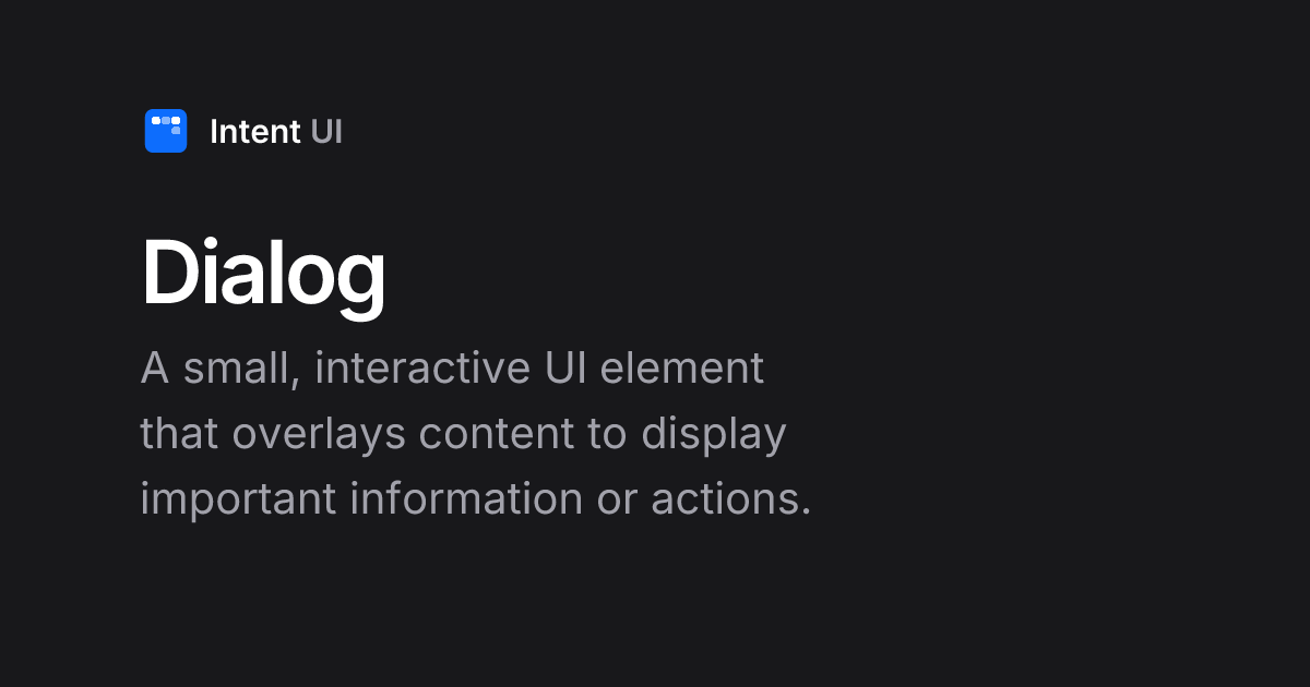 Dialog / Intent UI