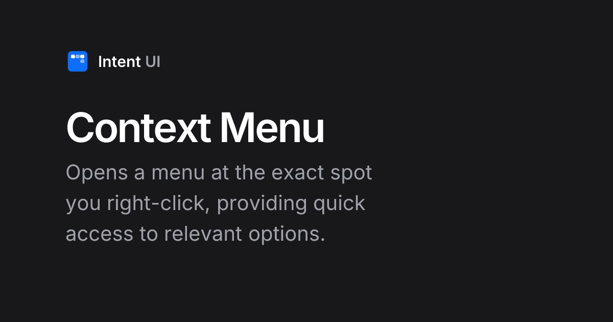 Context Menu / Intent UI