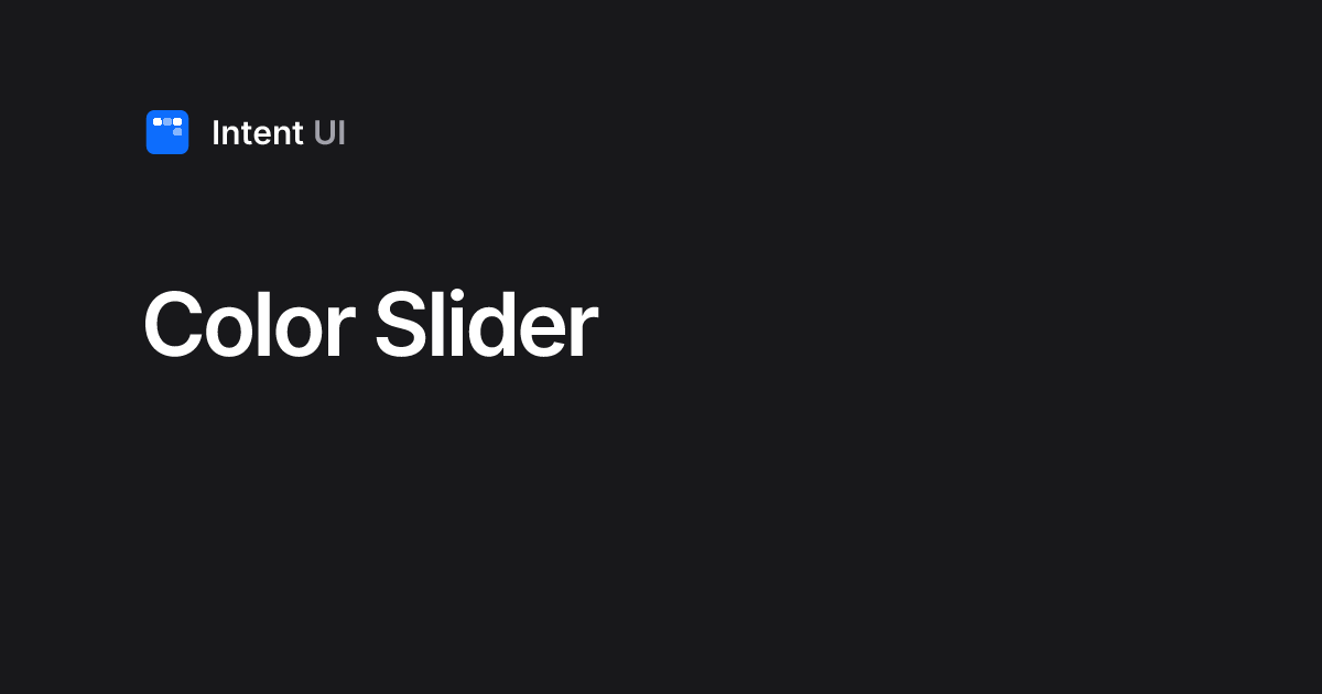 Color Slider / Intent UI